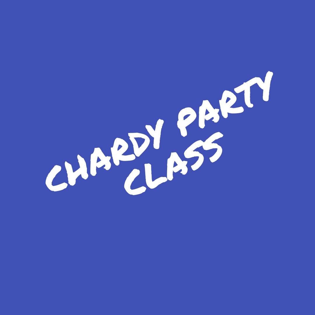 Chardy Party Class - Wednesday, August 28th, 2024 - 6pm - $20 ...
